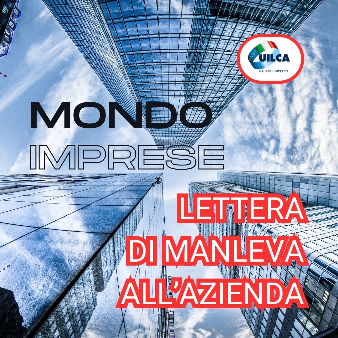 Mondo Imprese – Lettera di Manleva all’Azienda – UILCA UNICREDIT